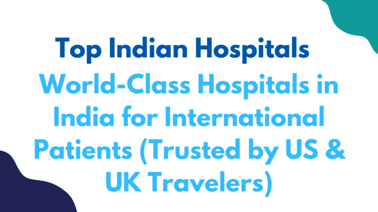 World-Class Hospitals in India Serving Global Patients