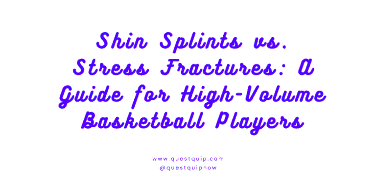 Shin Splints vs. Stress Fractures: A Guide for High-Volume Basketball ...