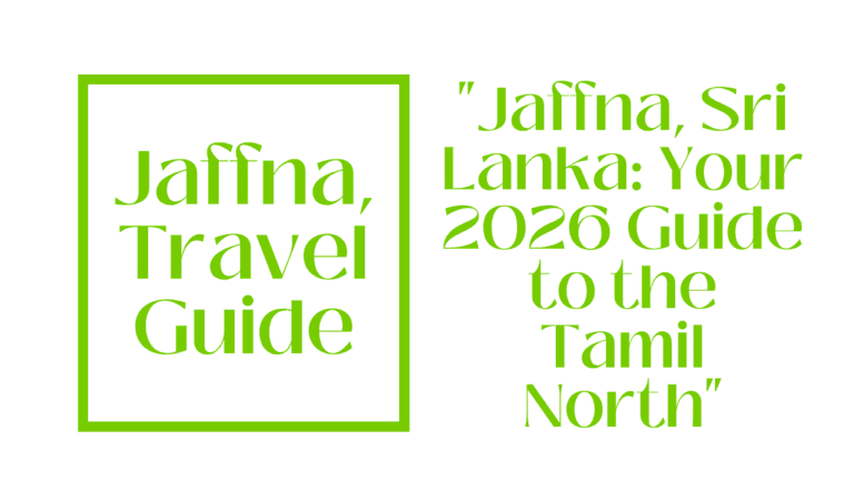 Jaffna Travel Guide: Temples, Tamil Culture and the Road North in Sri ...